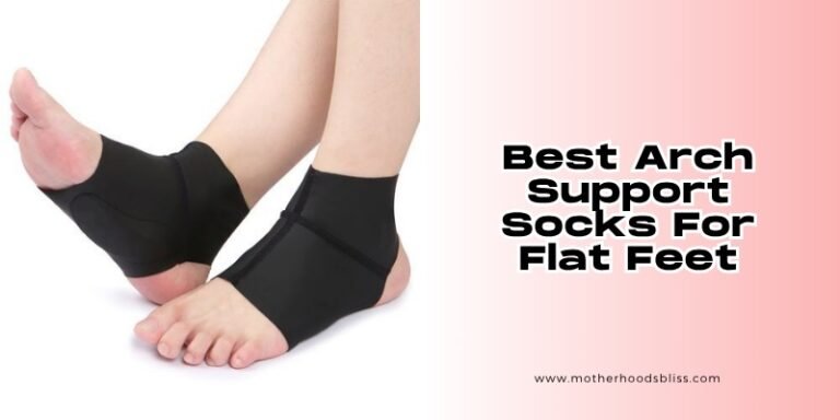 10 Best Arch Support Socks For Flat Feet Of 2026 - Motherhood’s Bliss