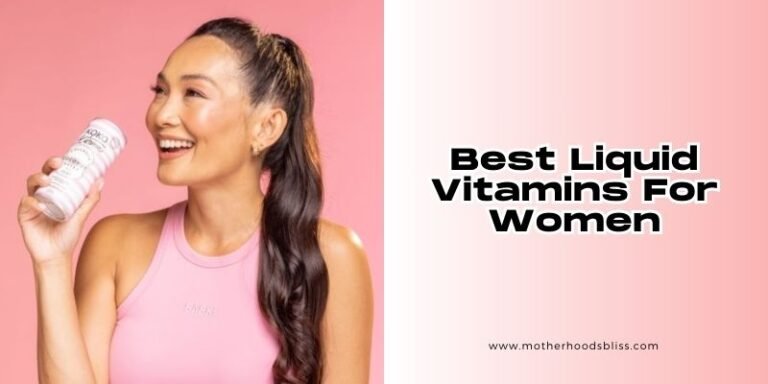 10 Best Liquid Vitamins For Women – Top Picks Of 2026 - Motherhood’s Bliss